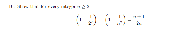 Solved 10. Show that for every integer n > 2 n+1 (-) ----** | Chegg.com