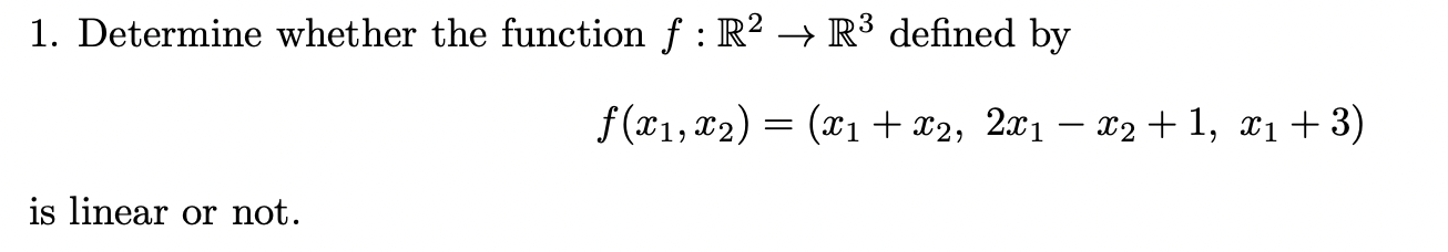 Solved 1. Determine whether the function f:R2→R3 defined by | Chegg.com