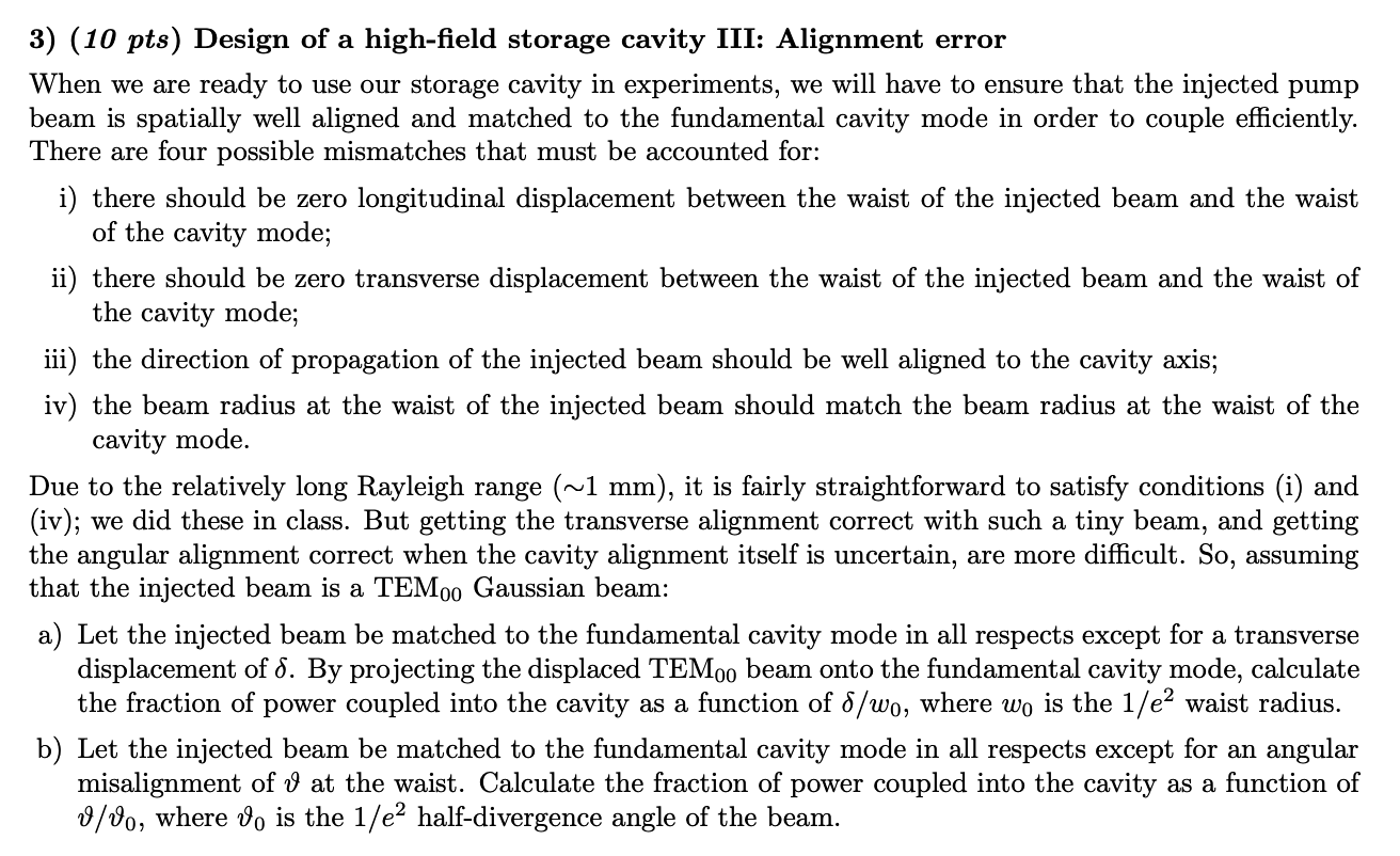 3) (10 pts) Design of a high-field storage cavity | Chegg.com