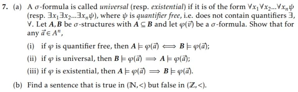 Solved 7. (a) A o-formula is called universal (resp. | Chegg.com
