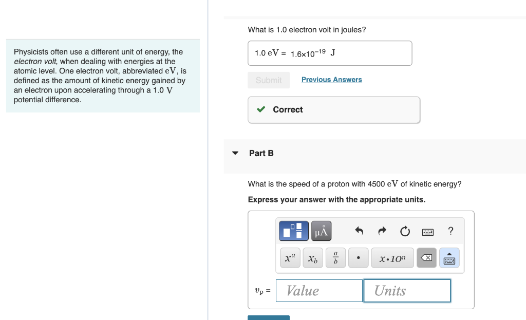 Solved What is 1.0 electron volt in joules? 1.0 eV = | Chegg.com