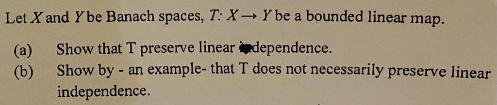 Solved Let X and Y be Banach spaces, T:X→Y be a bounded | Chegg.com