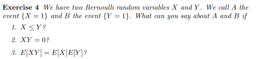 Solved Exercise 4 We have two Bernoulli random variables X | Chegg.com
