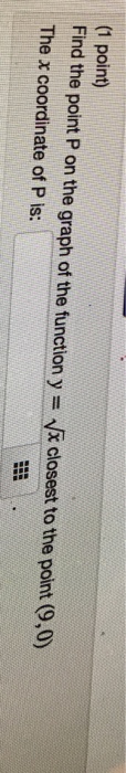 Solved Find the point P on the graph of the function y = | Chegg.com