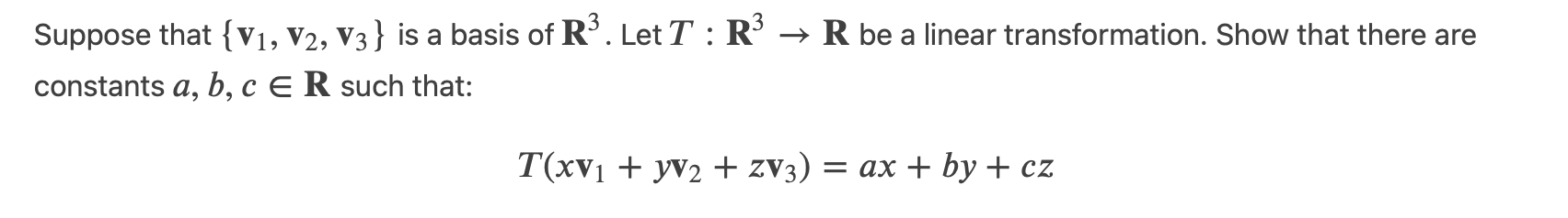 [Solved]: Suppose that {v1,v2,v3} is a basis of R3. Let T: