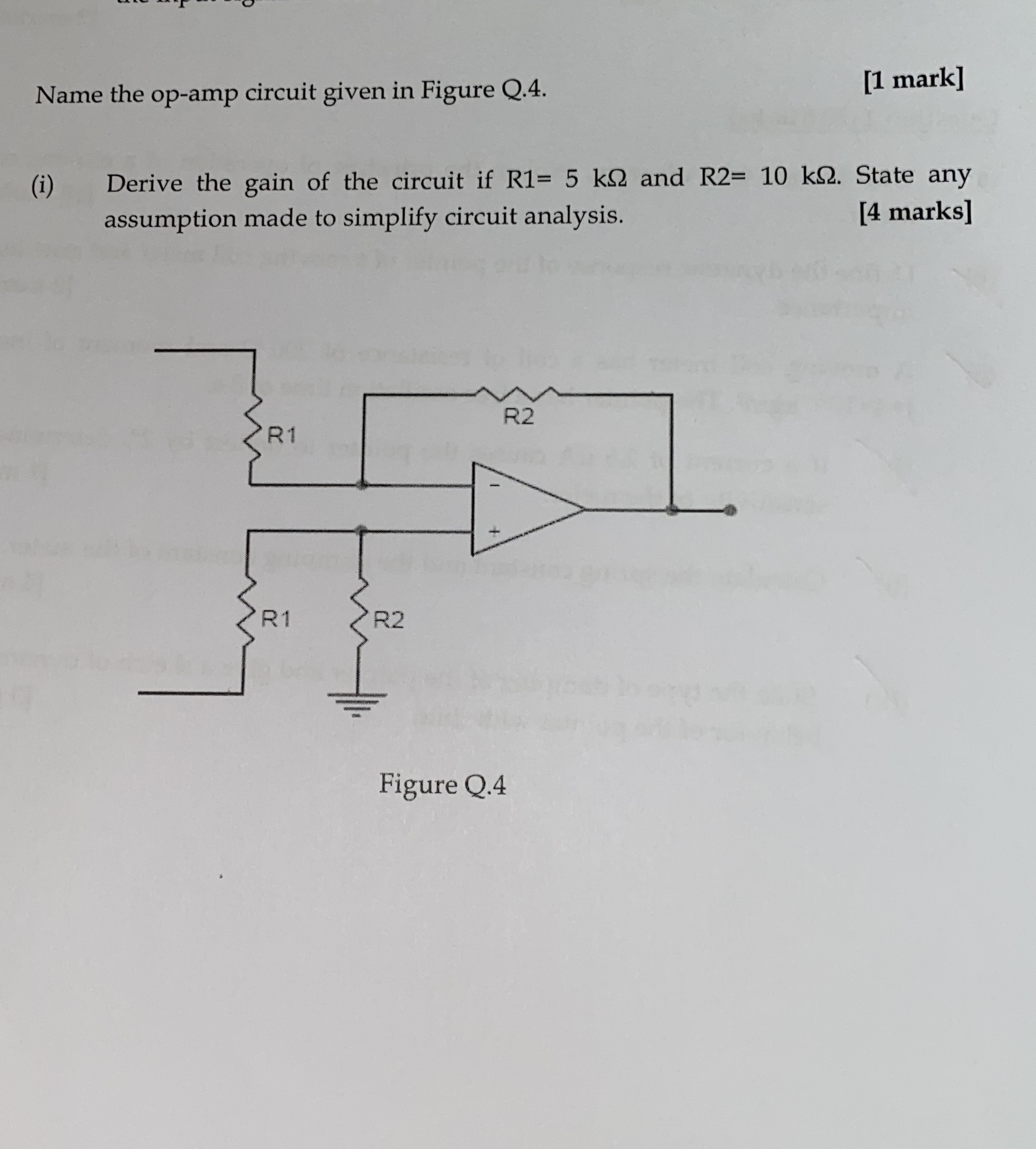 Solved Name the op-amp circuit given in Figure Q.4. [1 mark] | Chegg.com