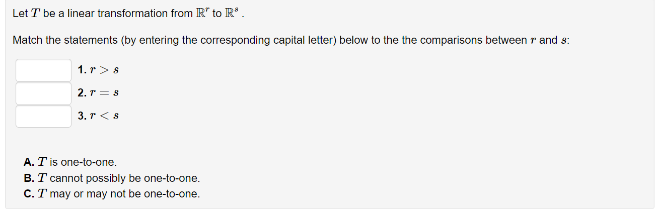 Solved Let T be a linear transformation from Rr to Rs. Match | Chegg.com