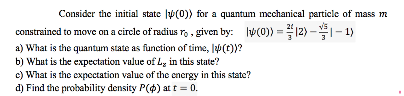 Solved Consider the initial state 14(0)) for a quantum | Chegg.com