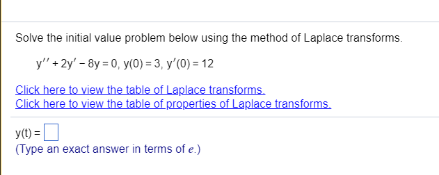 Solved Solve the initial value problem below using the | Chegg.com