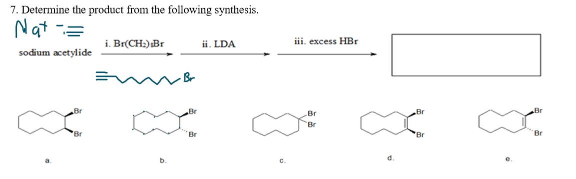 Solved 7. Determine the product from the following | Chegg.com