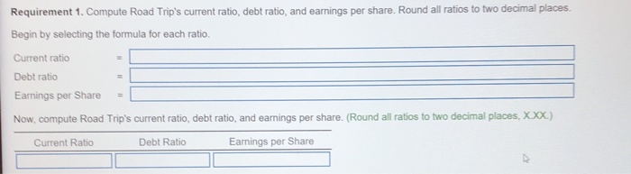 Solved Requirement 2. Compute the three ratios after | Chegg.com