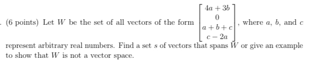 Solved (6 points) Let W be the set of all vectors of the | Chegg.com