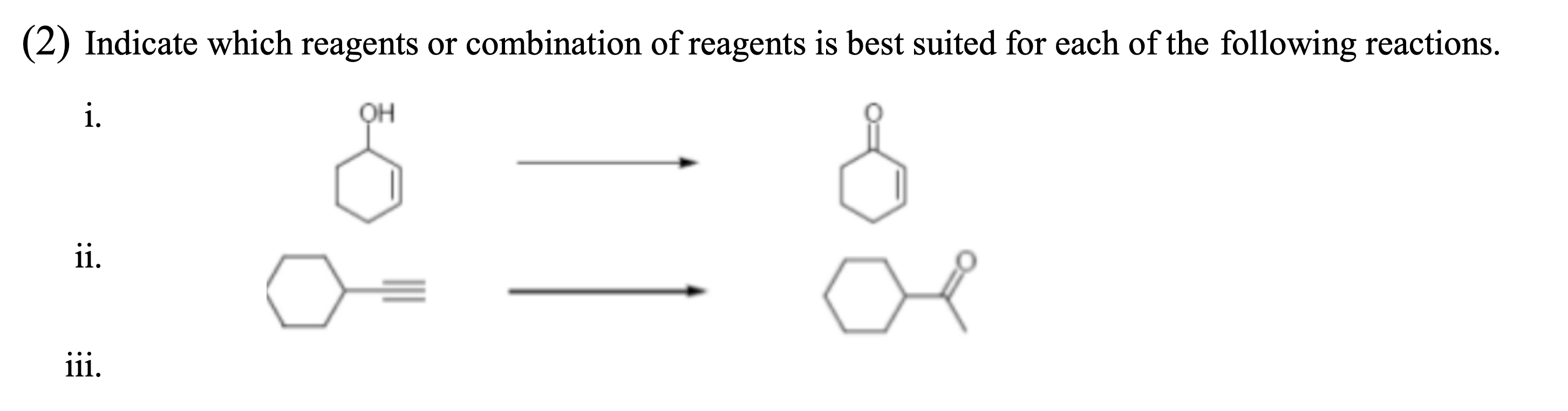 (2) ﻿Indicate which reagents or combination of | Chegg.com