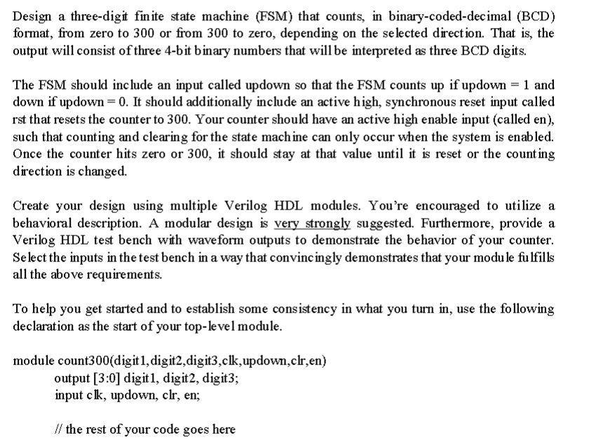 Solved Design a three-digit finite state machine (FSM) that | Chegg.com