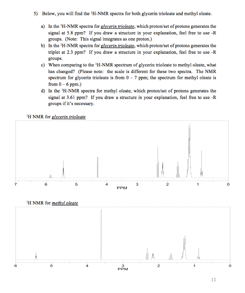5) Below, you will find the 'H-NMR spectra for both | Chegg.com