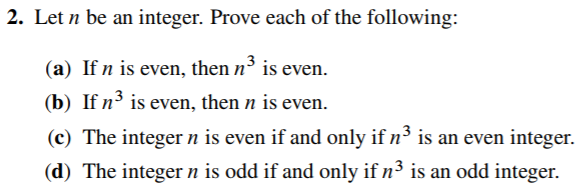 Solved 2. Let n be an integer. Prove each of the following: | Chegg.com Solved 2. Let n be an integer. Prove each of the following: | Chegg.com