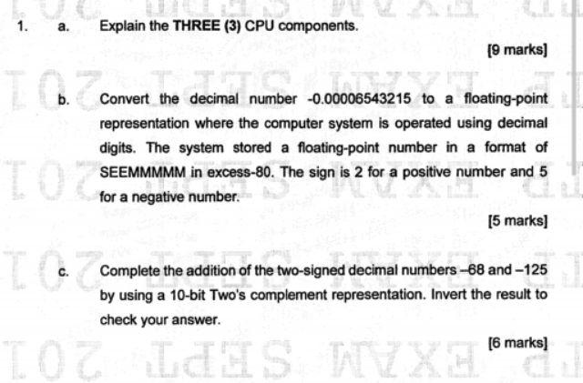 Solved Explain the THREE (3) CPU components. [9 marks] | Chegg.com
