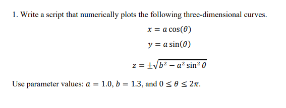 Solved 1 Write A Script That Numerically Plots The 