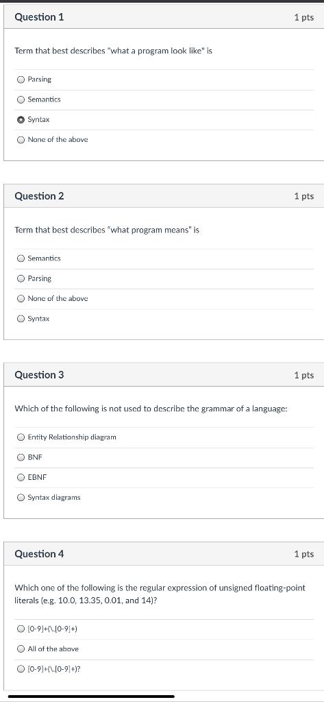 Solved Question 1 1 pts Term that best describes "what a | Chegg.com
