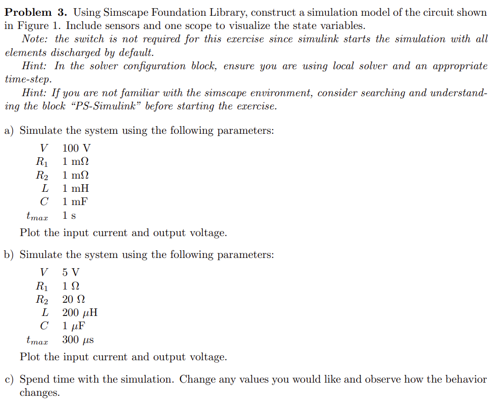 Solved Figure 1: Energizing aProblem 3. ﻿Using Simscape | Chegg.com