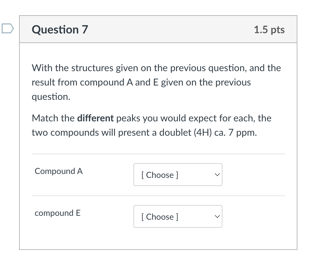 Question 7With the structures given on the previous | Chegg.com