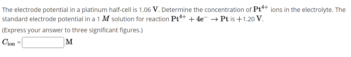 Solved The electrode potential in a platinum half-cell is | Chegg.com