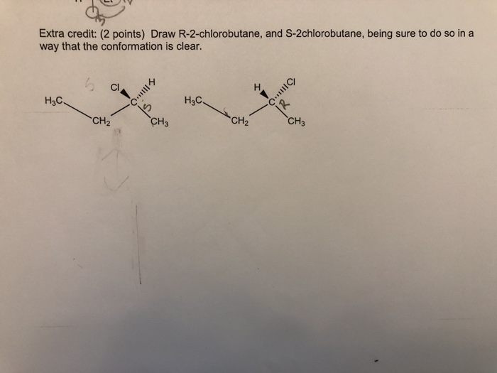 Solved Draw R-2-chlorobutane, and S-2 chlorobutane, being | Chegg.com