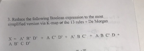 Solved 3. Reduce the following Boolean expression to the | Chegg.com