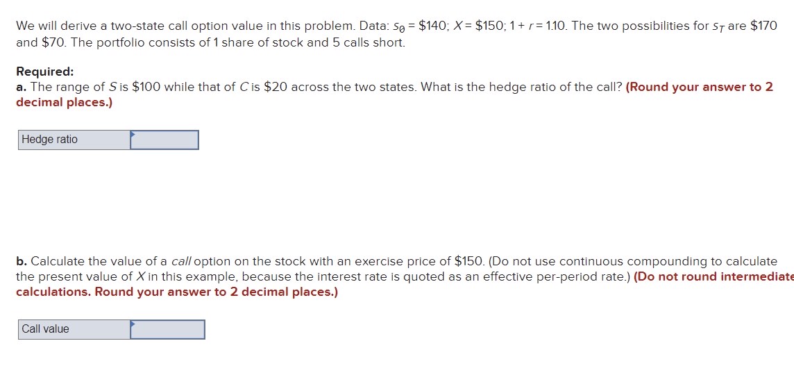 Solved We will derive a two-state call option value in this | Chegg.com