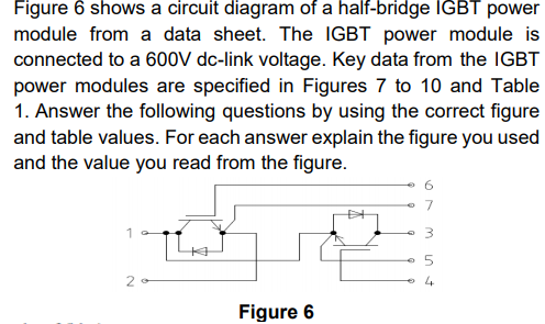 Figure 6 shows a circuit diagram of a half-bridge | Chegg.com