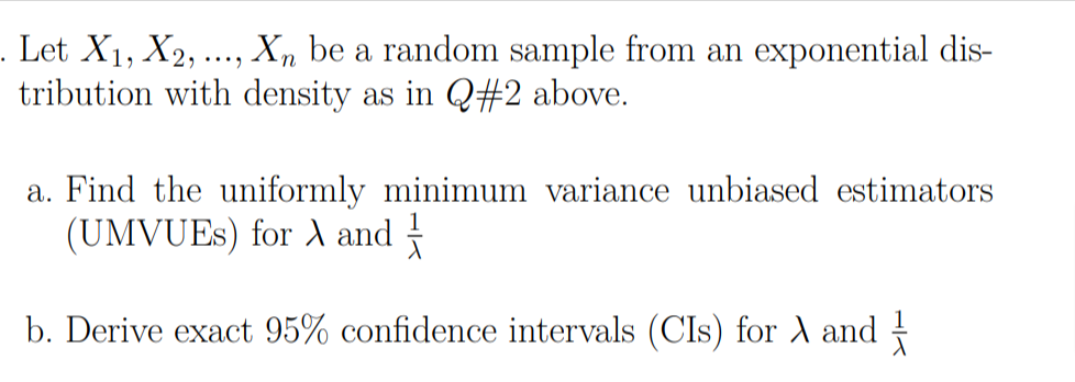 Solved Let X1,X2,…,Xn be a random sample from an exponential | Chegg.com