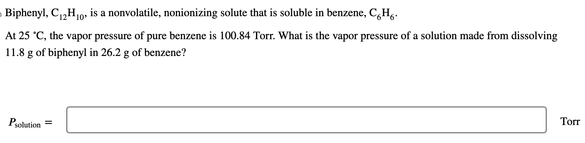 Solved Biphenyl, C12H10, ﻿is a nonvolatile, nonionizing | Chegg.com