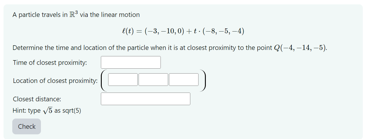 Solved A particle travels in R3 ﻿via the linear | Chegg.com