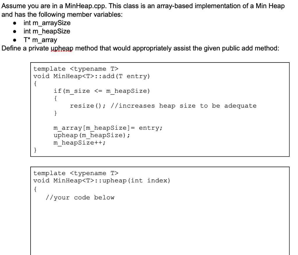 Solved Assume you are in a MinHeap.cpp. This class is an | Chegg.com