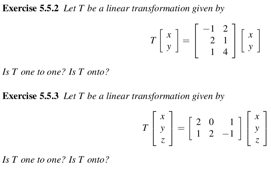 Solved Exercise 5.5.2 Let T be a linear transformation given | Chegg.com Solved Exercise 5.5.2 Let T be a linear transformation given | Chegg.com