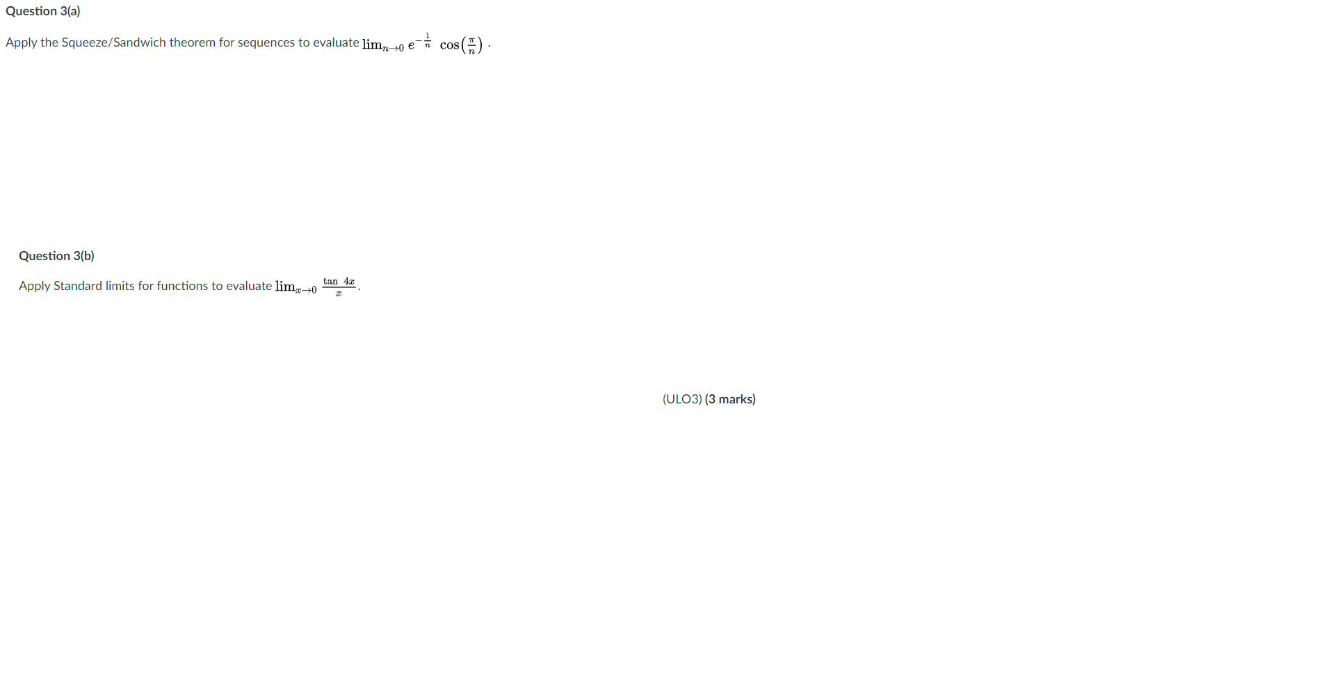 Solved Question 3 A Apply The Squeeze Sandwich Theorem For