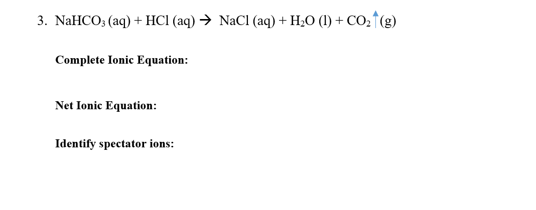 Solved 3. NaHCO3 (aq) + HCl (aq) + NaCl (aq) + H20 (1) + | Chegg.com