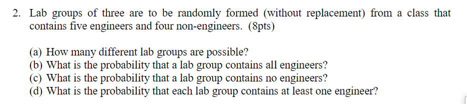 Solved 2. Lab groups of three are to be randomly formed | Chegg.com