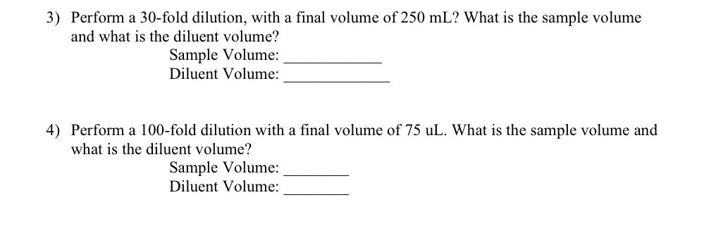 Solved 3) Perform a 30-fold dilution, with a final volume of | Chegg.com
