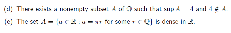 Solved = (d) There exists a nonempty subset A of Q such that | Chegg.com
