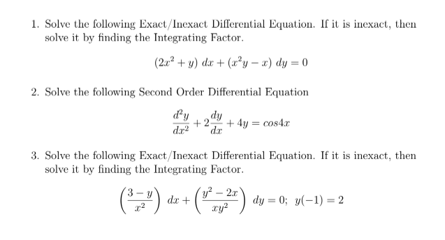 Solved 1. Solve the following Exact/Inexact Differential | Chegg.com