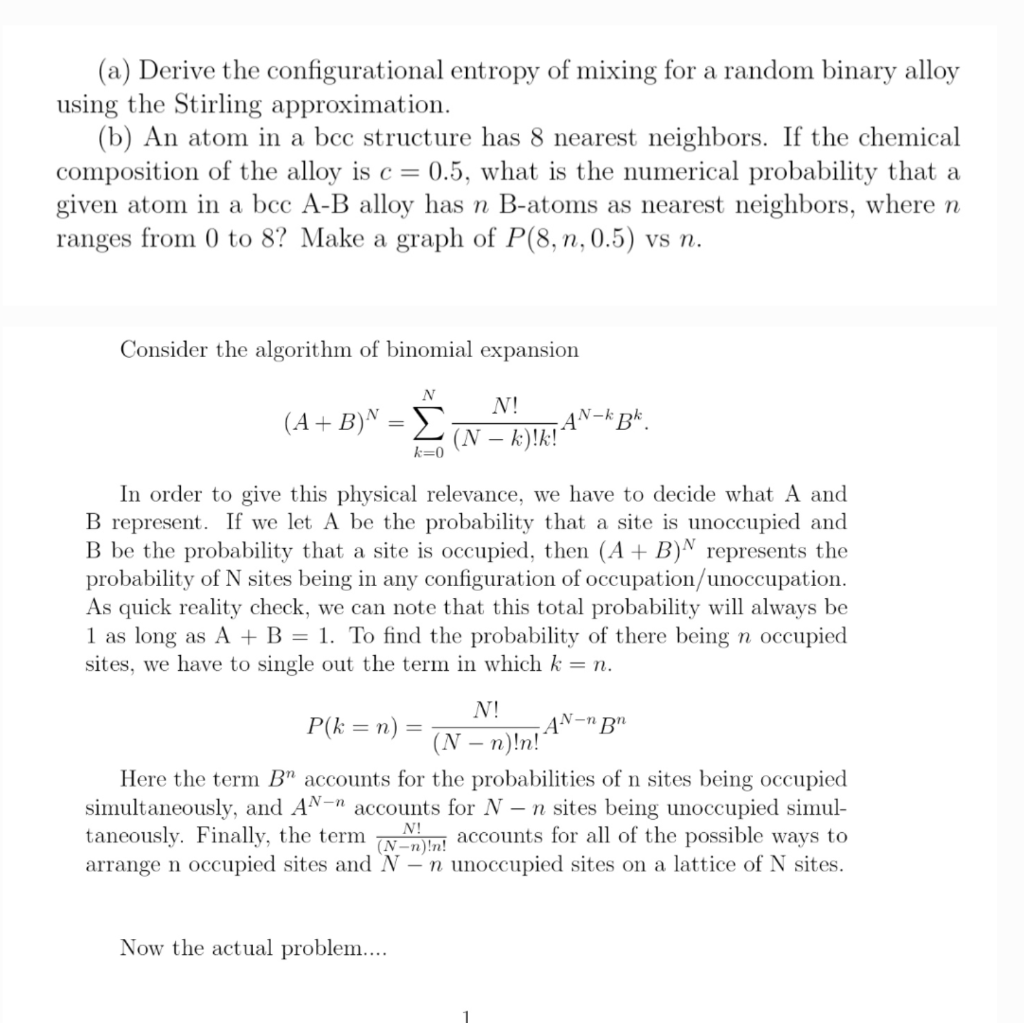 [Solved]: (a) Derive the configurational entropy of mixing