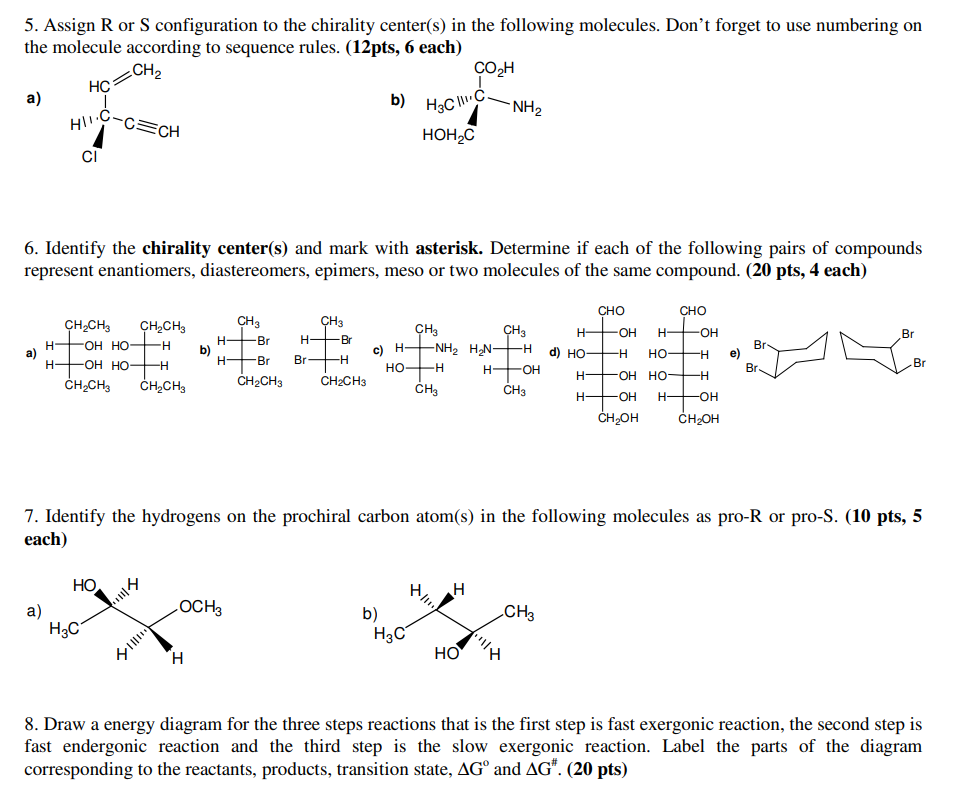 Solved 5. Assign R or S configuration to the chirality | Chegg.com