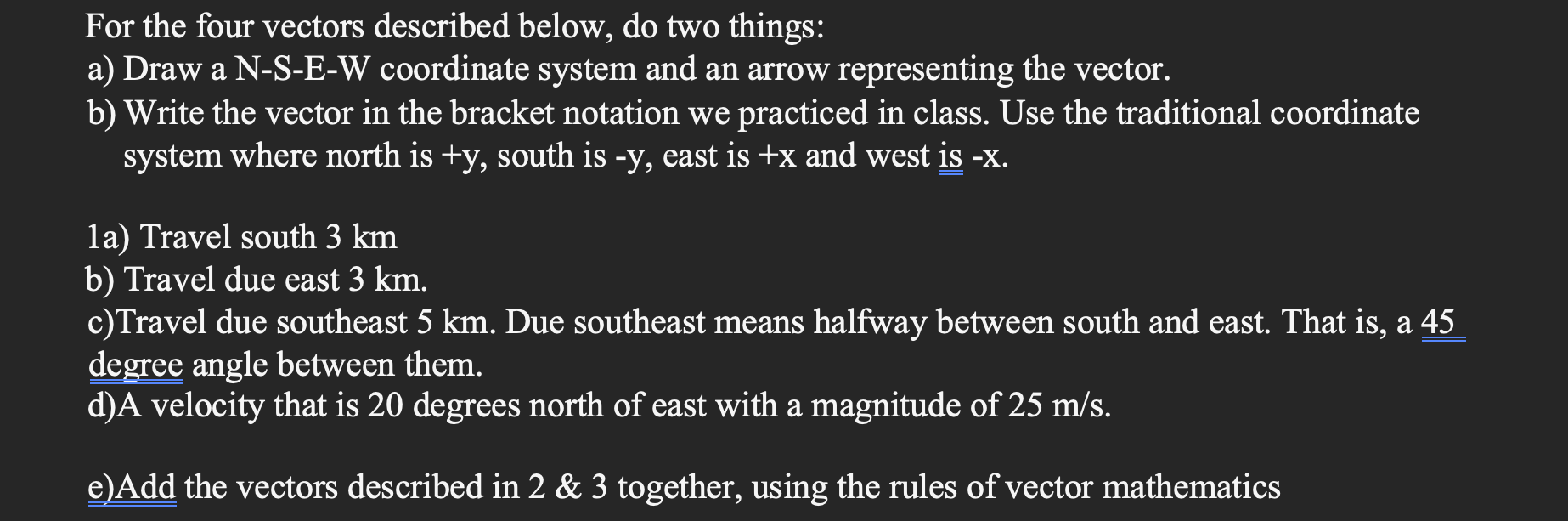 Solved For the four vectors described below, do two things: | Chegg.com