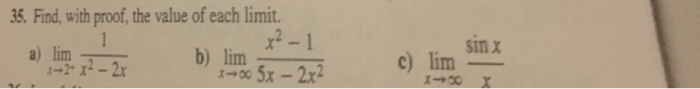 Solved 35. Find, with proof, the value of each limit. 2 -1 | Chegg.com