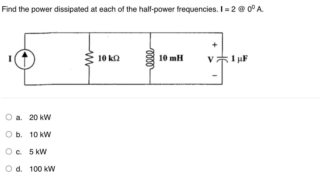 solved-find-the-power-dissipated-at-each-of-the-half-power-chegg