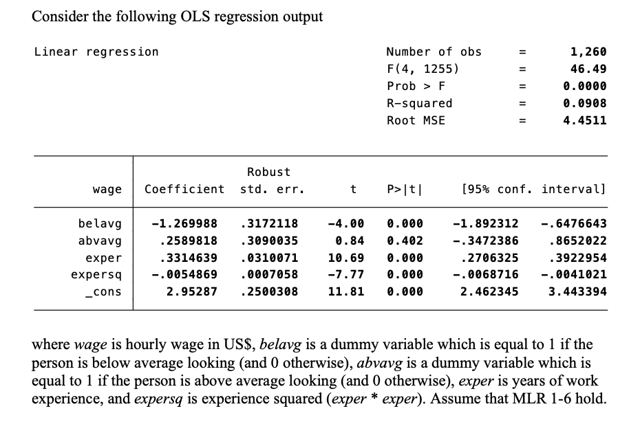 Solved 1 Write Down The Econometric Model That This Ols