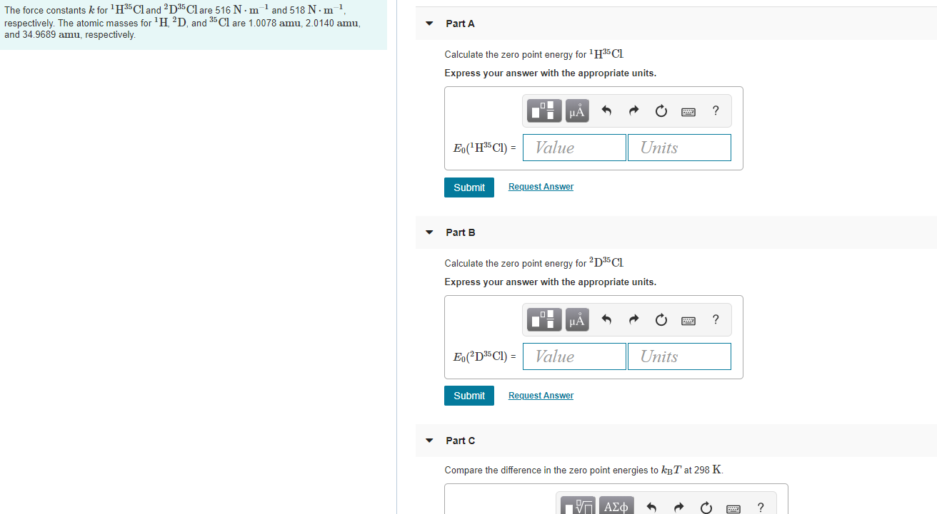 Solved The force constants k for H35Cl and 2D35Cl are 516 N. | Chegg.com