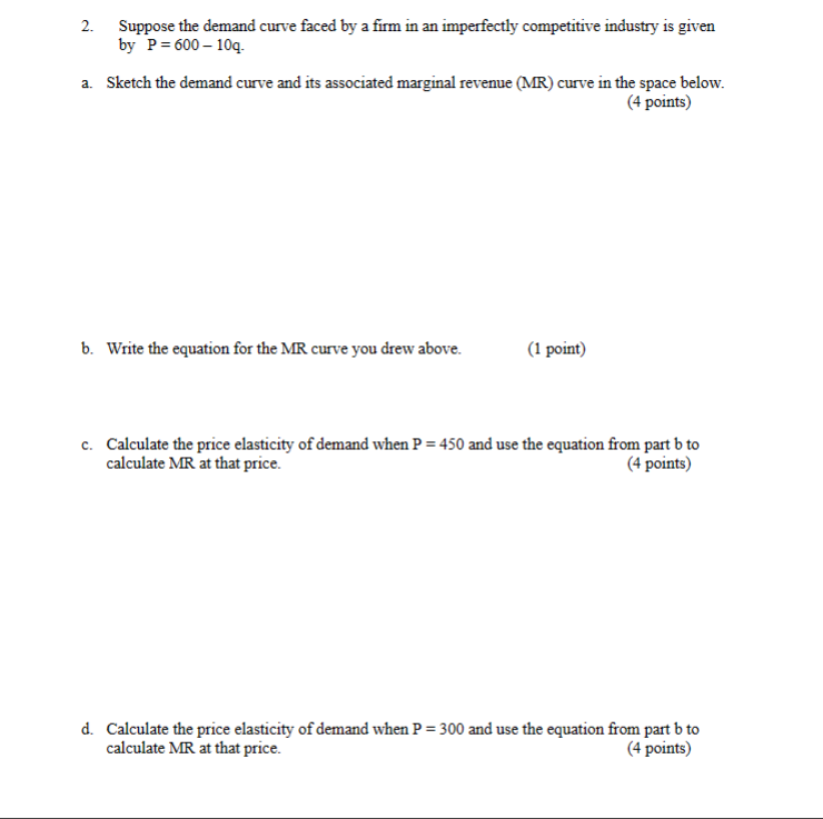 Solved Suppose the demand curve faced by a firm in an | Chegg.com