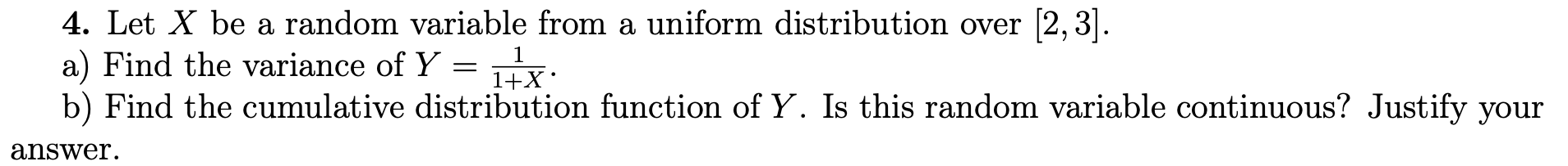 Solved Let x be ﻿a random variable from a uniform | Chegg.com